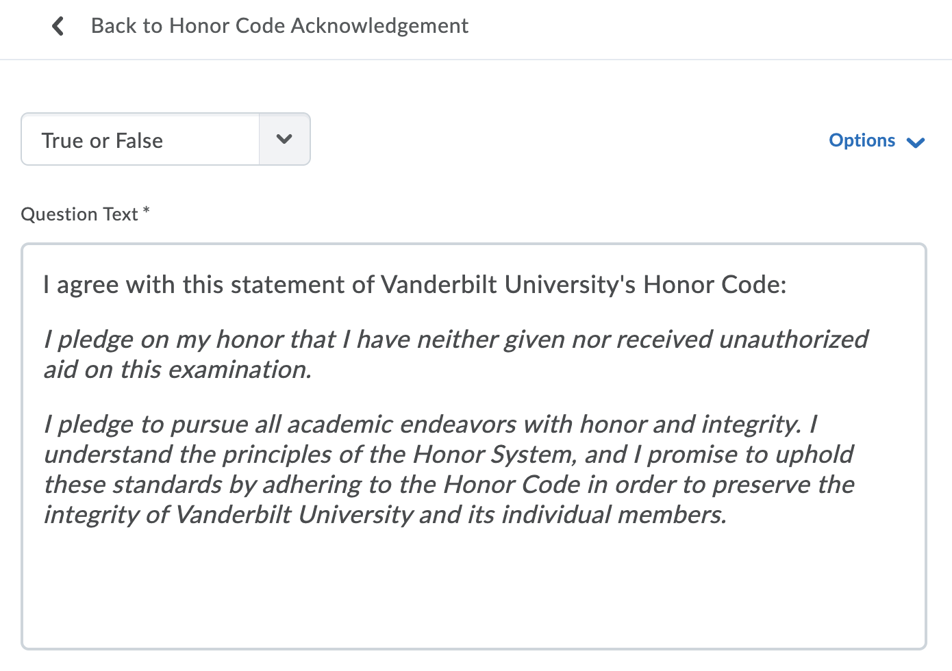 Creating an Honor Code quiz | Brightspace | Vanderbilt University
