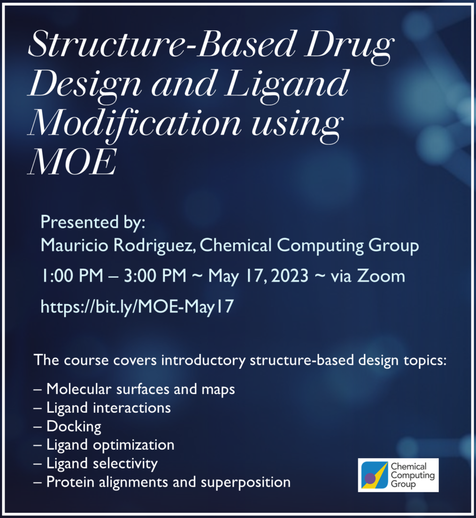 MOE workshop scheduled for structure-based drug design | Center for Structural Biology ...