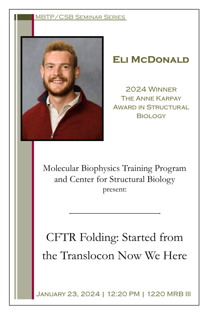 Eli McDonald presents Karpay Award Seminar January 23 | Center for Structural Biology ...
