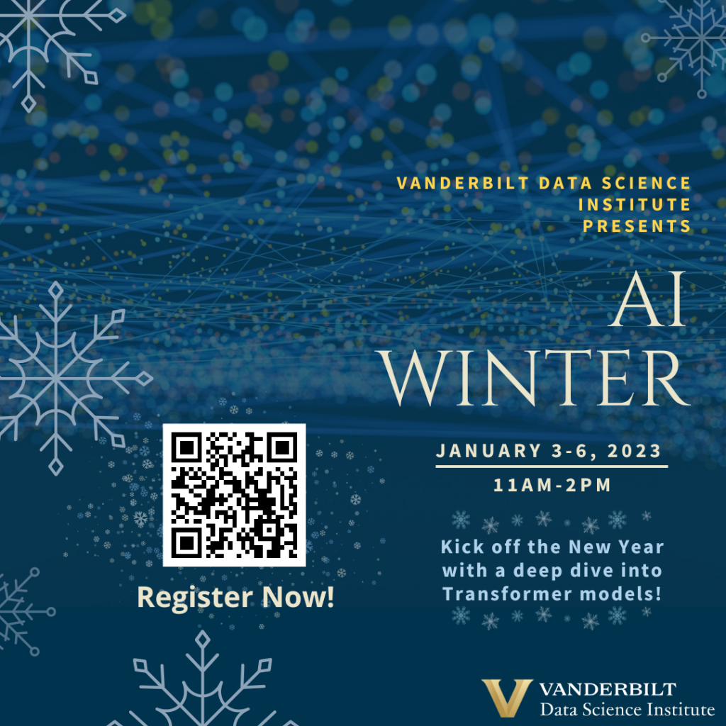 AI Winter Intensive Workshop: Jan 3-6 | DSI | Vanderbilt University