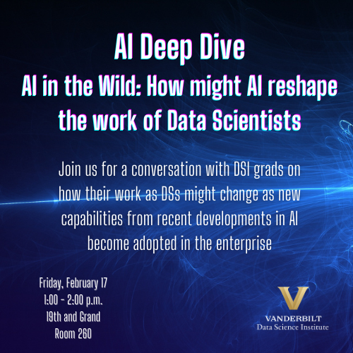 AI in the Wild: How might AI reshape the work of Data Scientists | DSI | Vanderbilt University