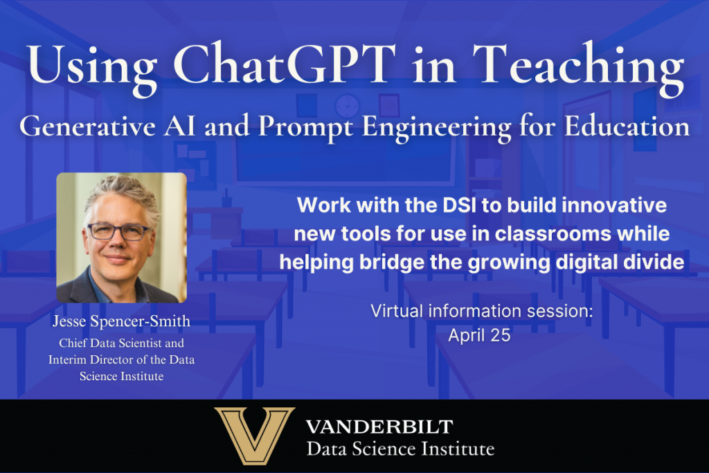 DSI offering support to Vanderbilt faculty to build AI tools for use in their classrooms | DSI ...
