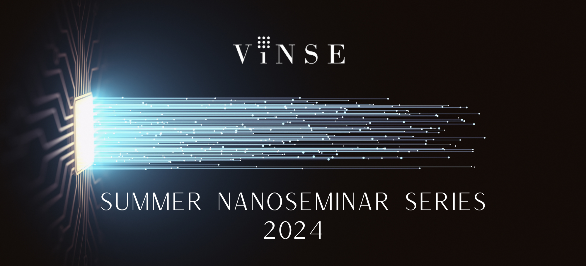 2024 Summer Nanoseminar Schedule | VINSE | Vanderbilt University